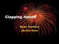 PPT – Clap your hands PowerPoint presentation | free to view - id ...