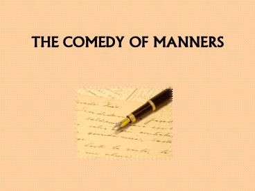 THE COMEDY OF MANNERS presentation | free to download