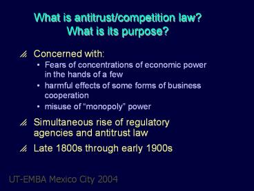 PPT – What is antitrust/competition law? What is its purpose ...