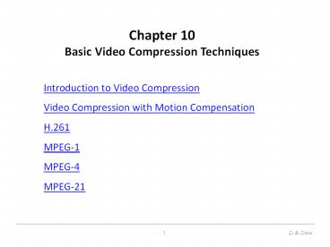 Chapter 10 Basic Video Compression Techniques presentation | free to ...