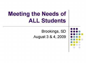 PPT – Meeting the Needs of ALL Students PowerPoint presentation | free ...