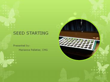 SEED STARTING presentation | free to download