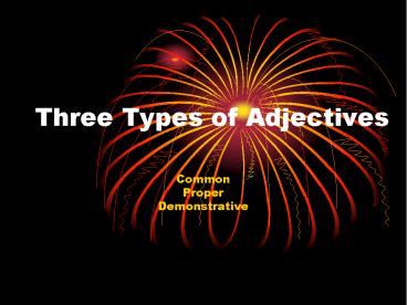 PPT – Three Types of Adjectives PowerPoint presentation | free to ...