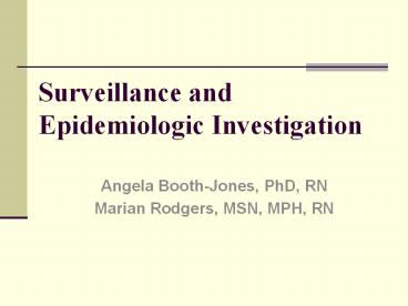 Surveillance and Epidemiologic Investigation presentation | free to view