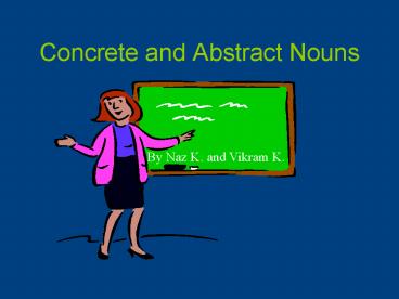 Concrete and Abstract Nouns presentation | free to view