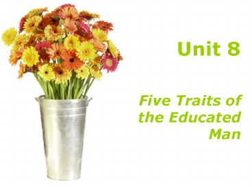 Five Traits of the Educated Man presentation | free to view