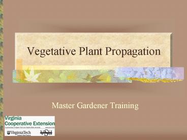 PPT – PLANT PROPAGATION PowerPoint presentation | free to view - id ...
