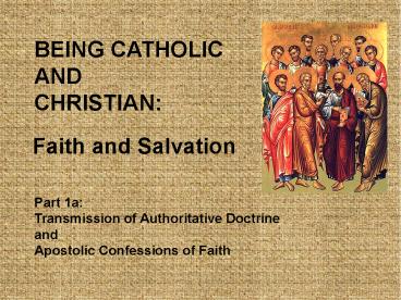 PPT – BEING CATHOLIC PowerPoint presentation | free to download - id ...