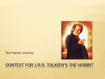 PPT – Context for J.R.R. Tolkien PowerPoint presentation | free to view ...