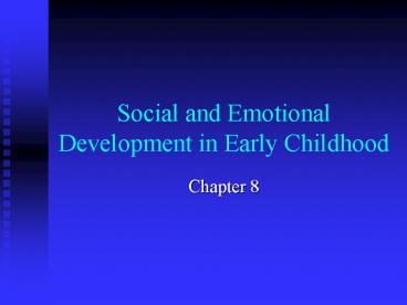 Social and Emotional Development in Early Childhood presentation | free ...