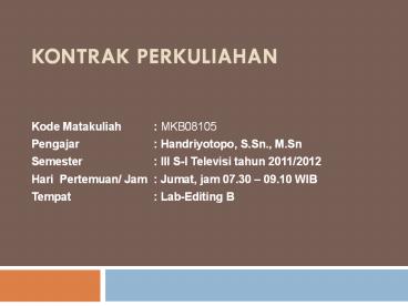 PPT – Kontrak Perkuliahan PowerPoint presentation | free to view - id ...