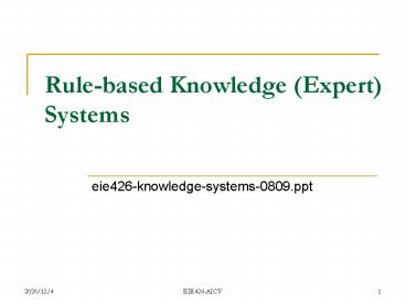 Rule-based Knowledge (Expert) Systems presentation | free to download