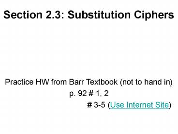 PPT – Section 2.3: Substitution Ciphers PowerPoint presentation | free ...