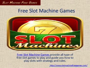 PPT – Free Slot Machine Games PowerPoint presentation | free to ...