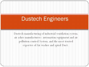PPT – Air Washer Manufacturers | Spiral Duct | Dustech Engineers ...