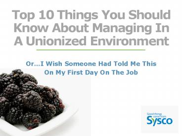 Top 10 Things You Should Know About Managing In A Unionized Environment ...