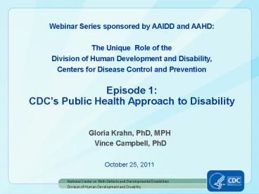 PPT – Webinar Series sponsored by AAIDD and AAHD: The Unique Role of ...