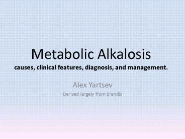 Metabolic Alkalosis causes, clinical features, diagnosis, and ...
