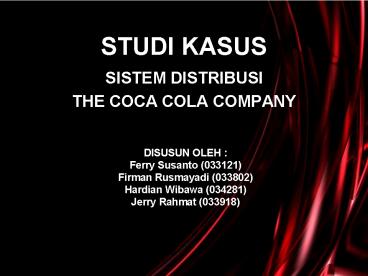 PPT – STUDI KASUS PowerPoint presentation | free to download - id: 509e7b-OWFlM