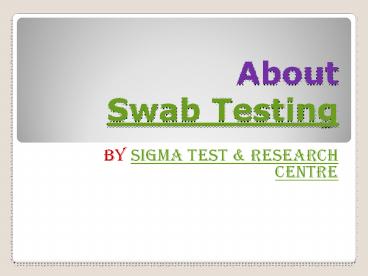 Swab Testing presentation | free to download