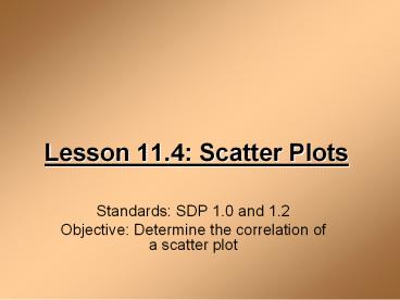 Lesson 11.4: Scatter Plots presentation | free to download