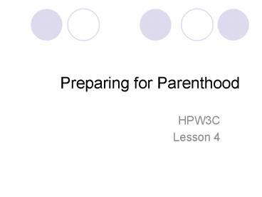 Preparing for Parenthood presentation | free to view