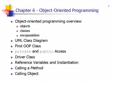 Chapter 6 - Object-Oriented Programming presentation | free to download