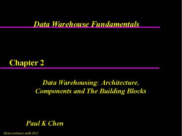 Data Warehousing: Architecture, Components and The Building Blocks ...