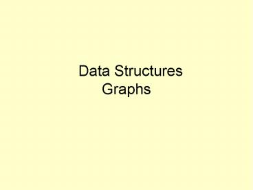 PPT – Data Structures Graphs PowerPoint presentation | free to download ...