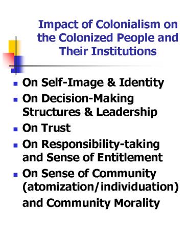Impact of Colonialism on the Colonized People and Their Institutions ...