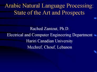 PPT – Arabic Natural Language Processing: State of the Art and ...