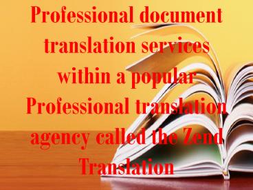 Professional document translation services within a popular ...