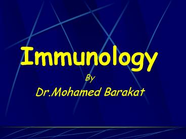 PPT – Immunology PowerPoint presentation | free to view - id: 5f33b1-MTU3Z
