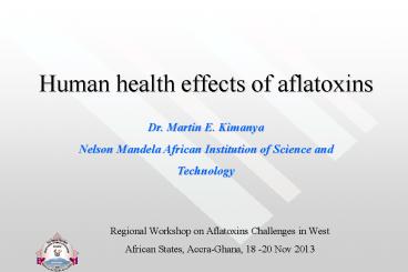 PPT – Human health effects of aflatoxins PowerPoint presentation | free ...