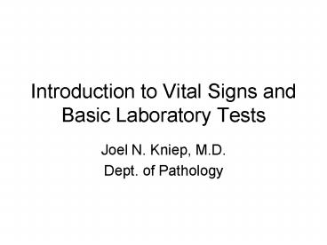 PPT – Introduction to Vital Signs and Basic Laboratory Tests PowerPoint ...