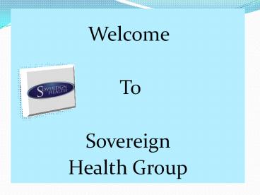 PPT – Dual Diagnosis Center, Sovereign Health Group PowerPoint ...