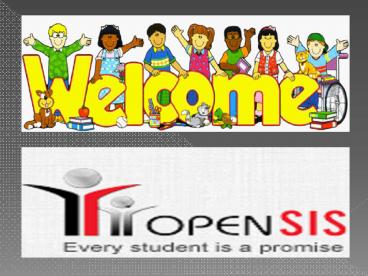 School Administration System - Opensis presentation | free to download