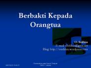 PPT – Berbakti Kepada Orangtua PowerPoint presentation | free to view - id: 4b99c5-ZTE3N