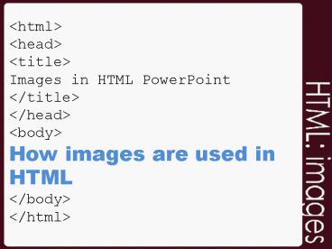 PPT – Images in HTML PowerPoint