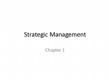 PPT – Strategic Management PowerPoint presentation | free to download ...