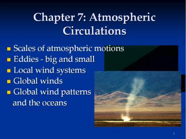 PPT – Chapter 7: Atmospheric Circulations PowerPoint presentation ...