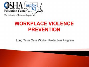 WORKPLACE VIOLENCE PREVENTION presentation | free to view