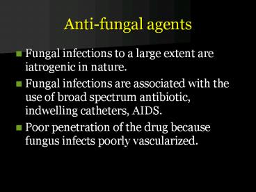 PPT – Anti-fungal agents PowerPoint presentation | free to view - id ...