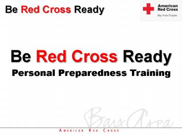 PPT – Be Red Cross Ready PowerPoint presentation | free to view - id ...