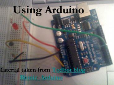 PPT – Using Arduino PowerPoint presentation | free to download - id ...