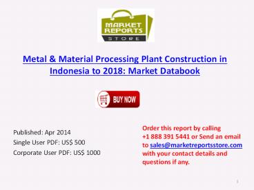 PPT – 2018 Metal & Material Processing Plant Construction Market in ...
