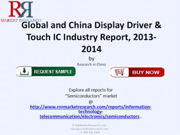 PPT – 2013-2014 Global and China Display Driver & Touch IC Market ...