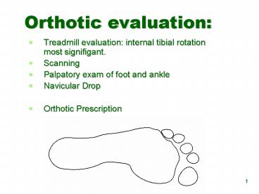 PPT – Orthotic evaluation: PowerPoint presentation | free to view - id ...
