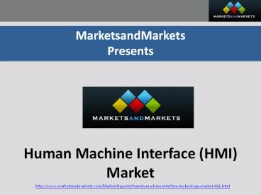 PPT – human machine interface market PowerPoint presentation | free to ...