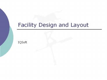 PPT – Facility Design and Layout PowerPoint presentation | free to view ...